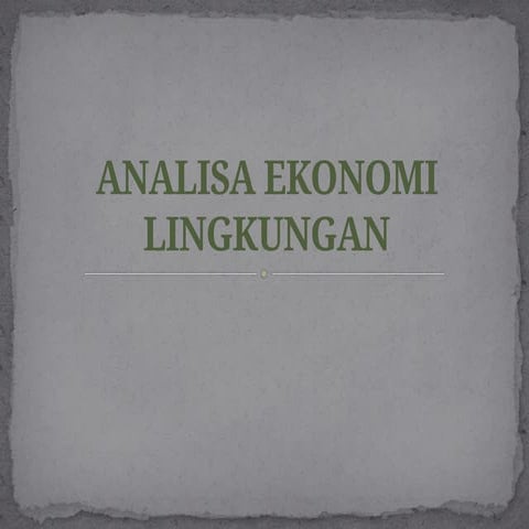 8. ANALISA EKONOMI LINGKUNGAN Eko.SDA.pptx