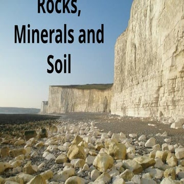 8.1 Rocks, Mineral and Soils for science | PPT