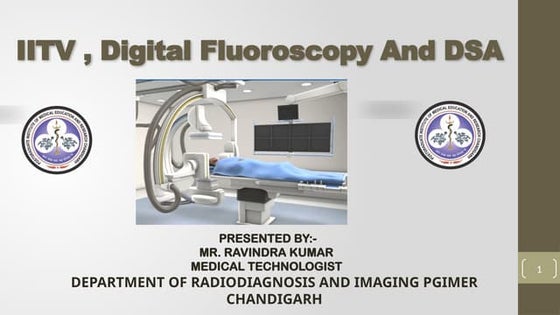 Fluoroscopy presentation | PPTX | Photography | Arts and Crafts