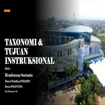 8. TAXONOMI & TUJUAN INSTRUKSIONAL-Polinema.pptx