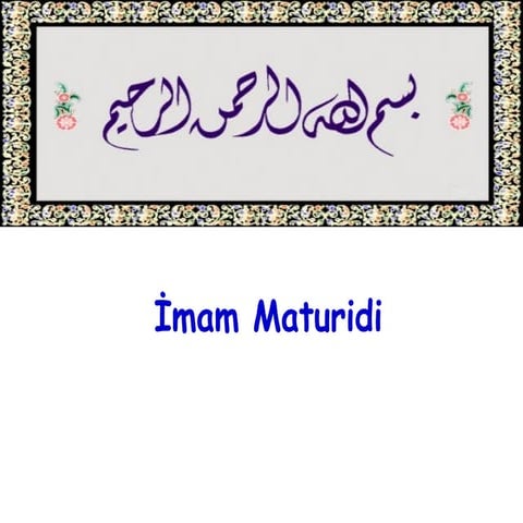 8. Hafta İMAM MATURİDİNİN GÖRÜŞLERİ (1).ppt