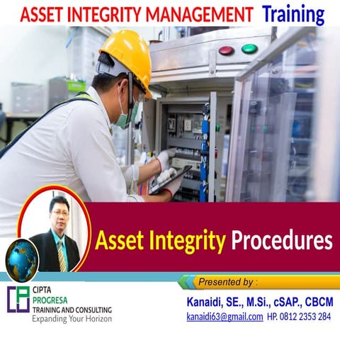 Asset Integrity Procedures_Training *ASSET INTEGRITY MANAGEMENT (AiM)*.pptx