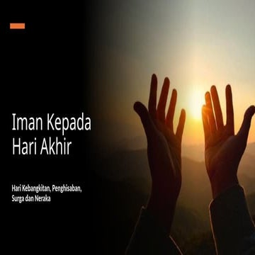 8.-Iman-Kepada-Hari-Akhir-Hisab-Surga-Neraka.pptx