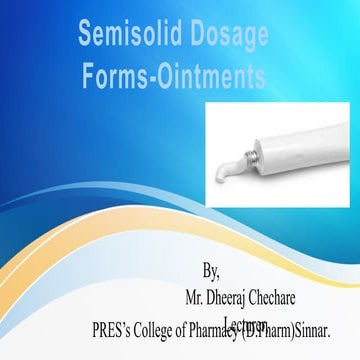 Semisolid dosage form | PPTX