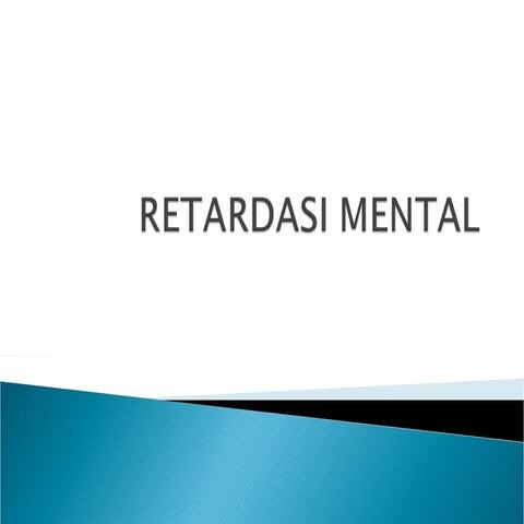 8. RETARDASI_MENTAL_ppt.ppt8. RETARDASI_MENTAL_ppt.ppt