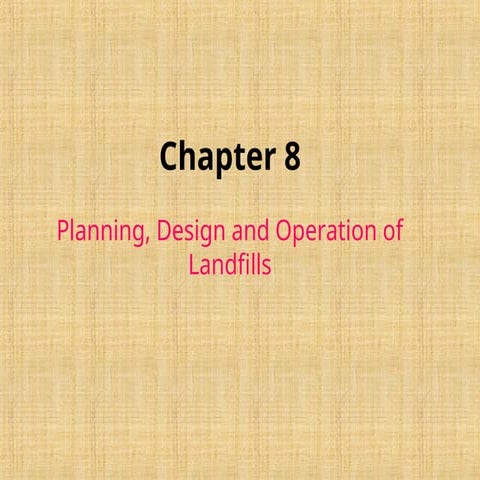 sanitary landfills design operation and management | PPTX