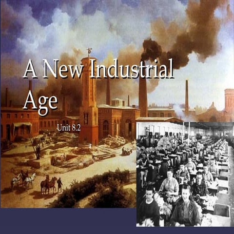 8.2 a new industrial age 1877 1900 | PPT
