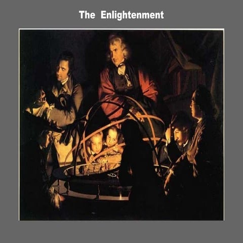 The Enlightenment: Week 9 - Lecture 1 | PPT