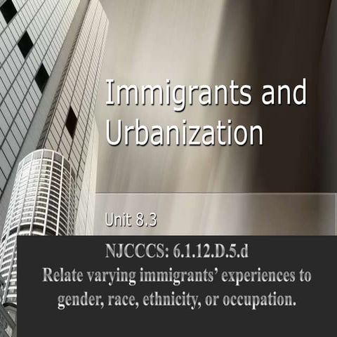 8.3 immigrants and urbanization 1877 1914 | PPT