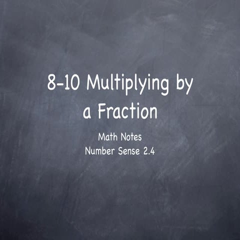 8-10 Multiplying by a Fraction | KEY