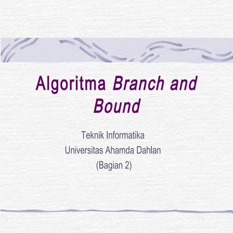 8 algoritma-branch-and-bound-2 | PPT