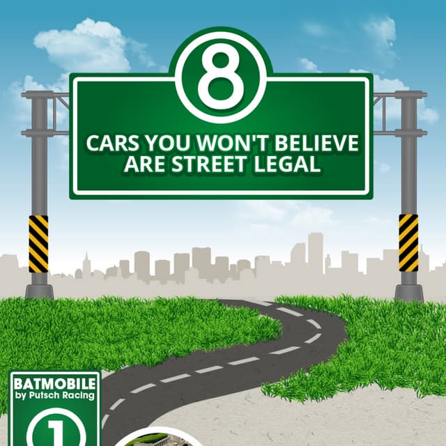 8 Cars You Won't Believe Are Street Legal | PDF