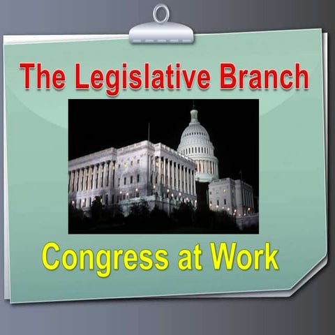 Congress at Work | PPT
