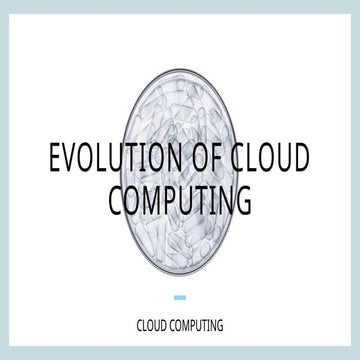 8-internet Evolution of Cloud Computing.pptx