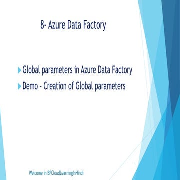 8- Global parameters in Azure Data Factory.pptx