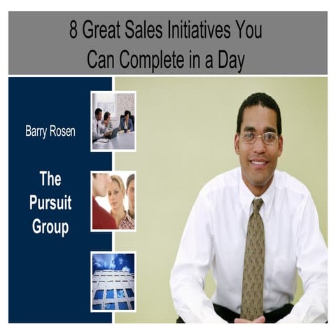 8 Great Sales Initiatives You Can Complete in a Day | PPT