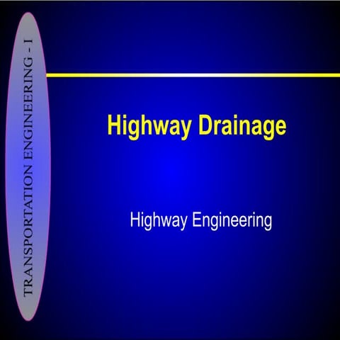 Highway Drainage dwsaghjkl;'drftguhijdrftgyuhji | PPT
