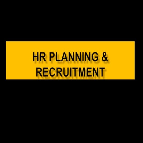 8 hr planning & recruitment | PPTX | Human Resources | Business