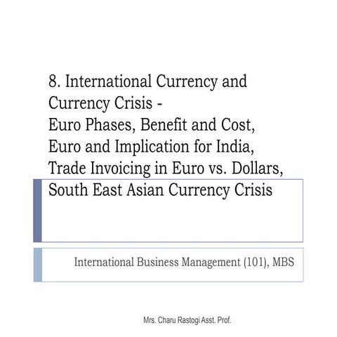 8. International Currency and Currency Crisis | PPTX