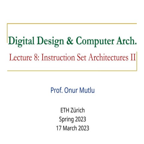 Digital Design and Computer architecture Lec8 | PPT