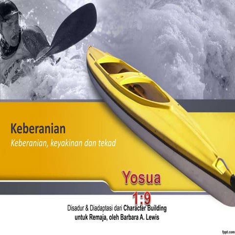 MATERI IBADAH Keberanian YOSUA DAN .pptx