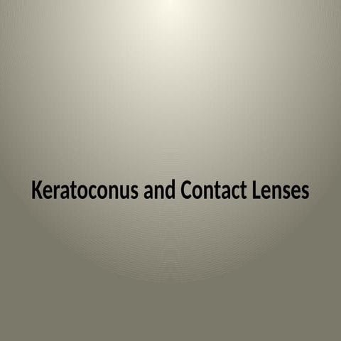 8-Keratoconus_and_Contact_Lenses.pptxfghj | PPTX