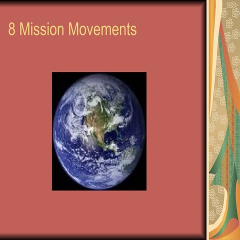 8 Mouvements Missionnaires | PPT