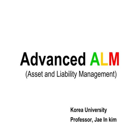 8. new advanced_alm_2011.10.8 | PPT
