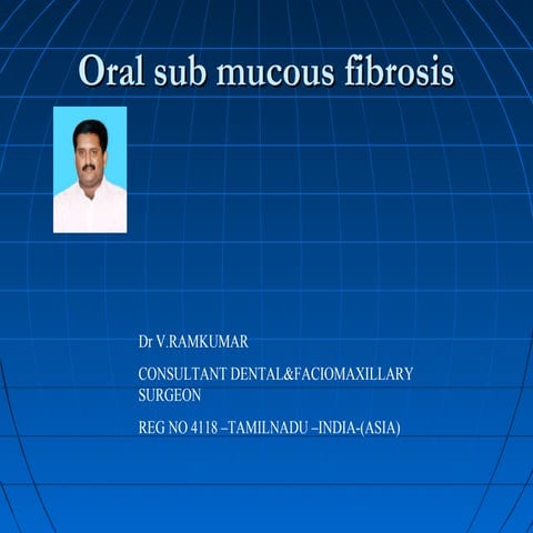 8 oral sub mucous fibrosis | PPT