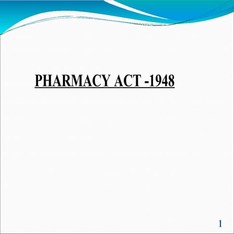 The Pharmacy act, 1948 | PPTX