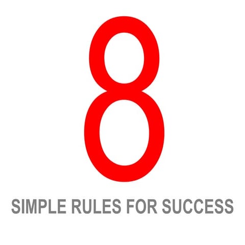 8 Simple Rules For Success | PPT