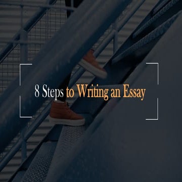 8 Steps to Writing an Essay | PPTX
