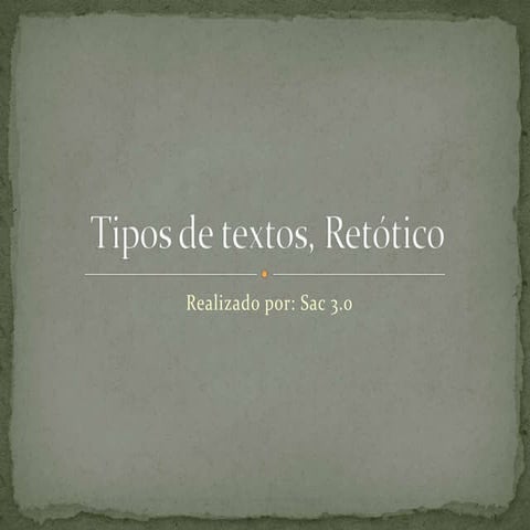 8. texto retorico | PPTX