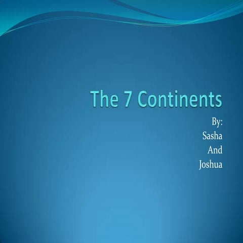 8 The 7 Continents | PPTX