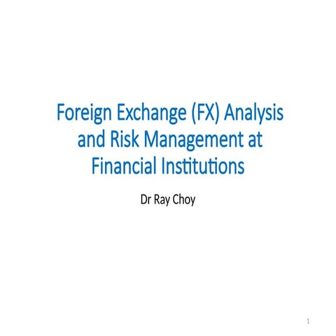 8 - Treasury Management - Foreign Exchange (FX) Analysis and Risk ...