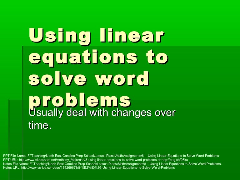 8 Using Linear Equations To Solve Word Problems 8 Using Linear Equations To Solve Word Problems