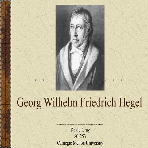 Hegel presentatation in universty you go | PPT
