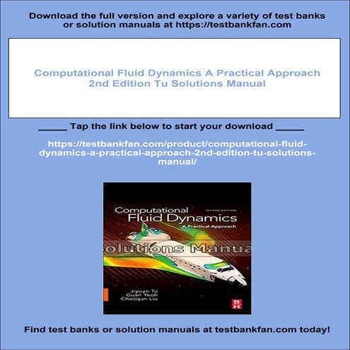 Computational Fluid Dynamics A Practical Approach 2nd Edition Tu Solutions Manual | PDF
