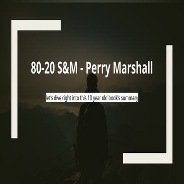 80 20 sales and marketing by Perry Marshal book summary | PPT