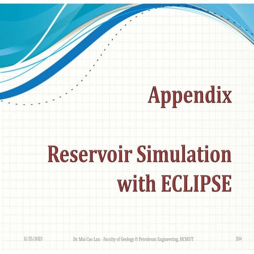 Practice for petroelum reservoir simulation using Eclipse Software | PPT