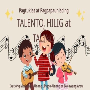 Pagtuklas at Pagpapaunlad ng Sariling Talento at Hilig VE3.pptx