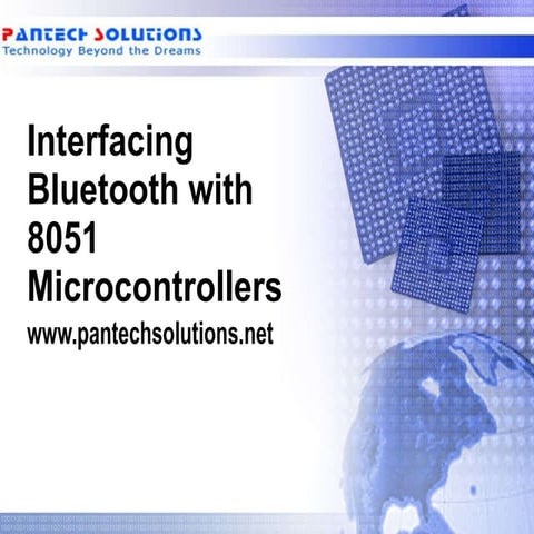Interfacing Bluetooth Modules with 8051 Microcontroller | PPT