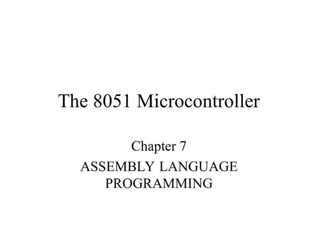 8051h.ppt microcontroller Assembly Language Programming | PPT 8051h.ppt microcontroller Assembly Language Programming | PPT