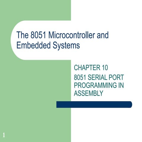 8051 SERIAL PORT PROGRAMMING IN aSSEMBLY.ppt