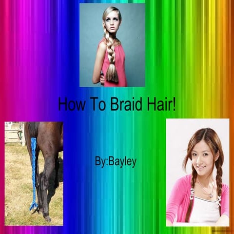 How To Braid Hair! | PPT