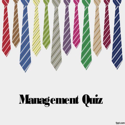 Management quiz | PPT