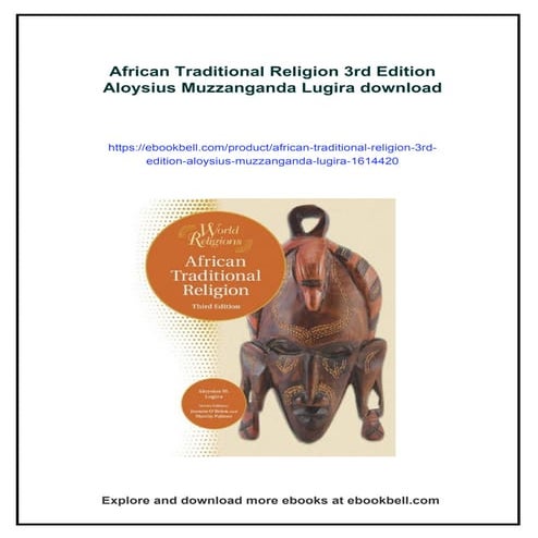 African Traditional Religion 3rd Edition Aloysius Muzzanganda Lugira | PDF