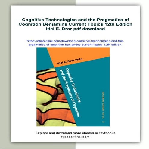 Cognitive Technologies and the Pragmatics of Cognition Benjamins Current Topics 12th Edition ...