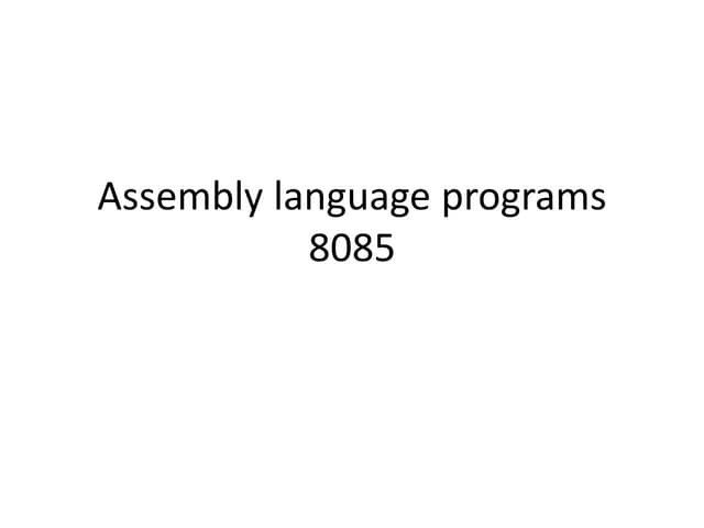 8085 Assembly language programs.pdf 8085 Assembly language programs.pdf
