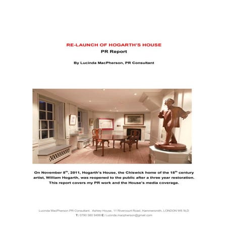 PR Report on Hogarth's House by Lucinda MacPherson 28 November 2011 | PDF